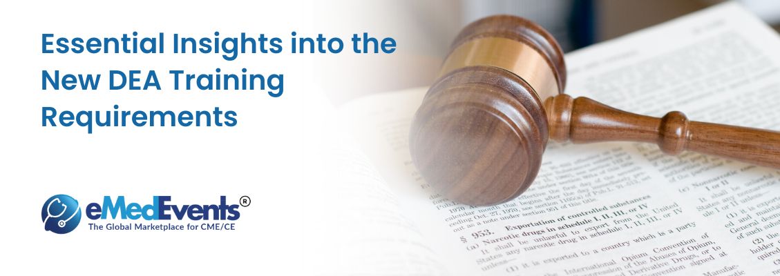 Latest DEA Training Requirements | DEA Education requirements